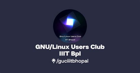 Gnulinux Users Club Iiit Bpl Twitter Instagram Linktree