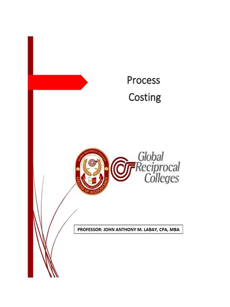 Understanding Process Costing A Guide To Accumulating Costs And