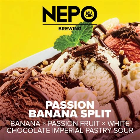 Passion Banana Split Nepo Brewing Untappd