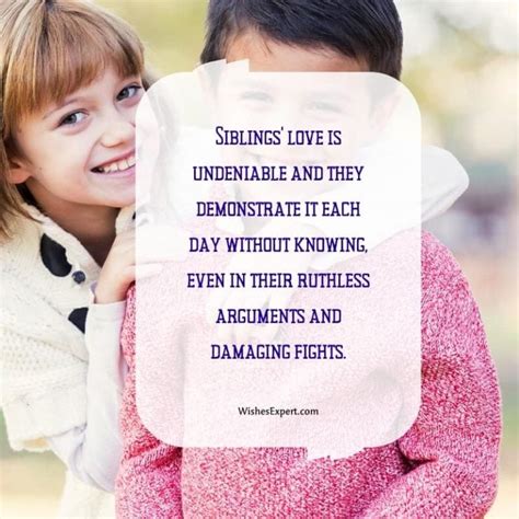 31 Sibling Love Quotes To Strong Sibling Bond