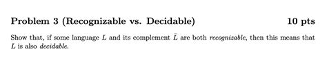 Solved Problem 3 Recognizable Vs ﻿decidable10 ﻿ptsshow
