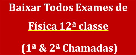 Baixar Todos Exames Da 12ª Classe Moçambique Pdf Cexatas