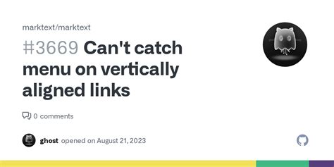 Cant Catch Menu On Vertically Aligned Links · Issue 3669 · Marktextmarktext · Github
