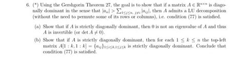 Solved 6 ∗ Using The Gershgorin Theorem 27 The Goal Is