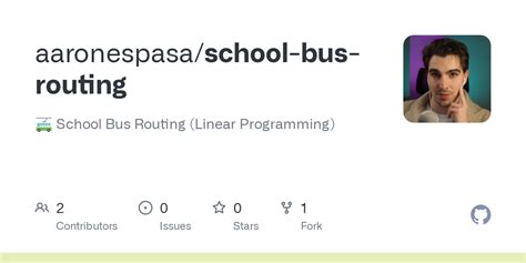 Github Aaronespasaschool Bus Routing 🚎 School Bus Routing Linear Programming