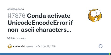 Conda Activate Unicodeencodeerror If Non Ascii Characters Present In