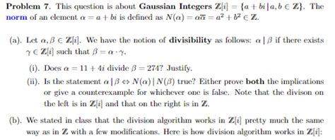Solved Problem 7 This Question Is About Gaussian Integers