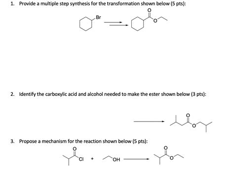 solved 1 provide a multiple step synthesis for the
