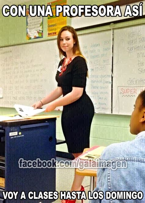 Memedroid Imágenes Etiquetadas Con Profesora Página 1