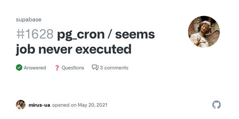 pg cron seems job never executed · supabase · discussion 1628 · github