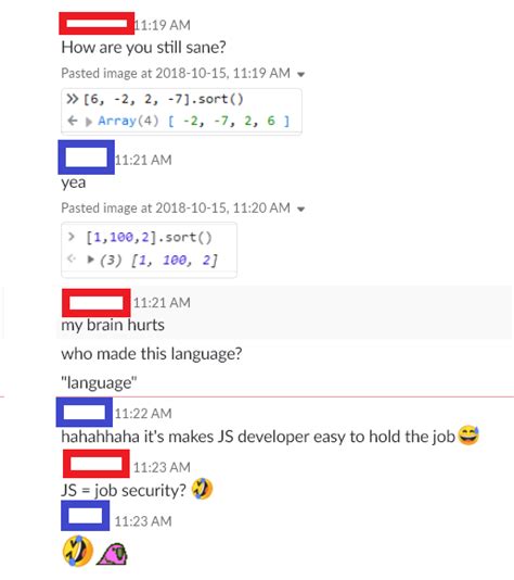 Can I Get In On Those JS Jokes Actual Conversation I Had With One Of Our Front End Developers