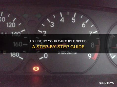 Adjusting Your Cars Idle Speed A Step By Step Guide Shunauto