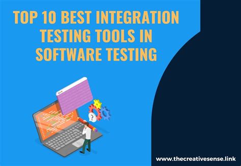 Top 10 Best Integration Testing Tools In Software Testing