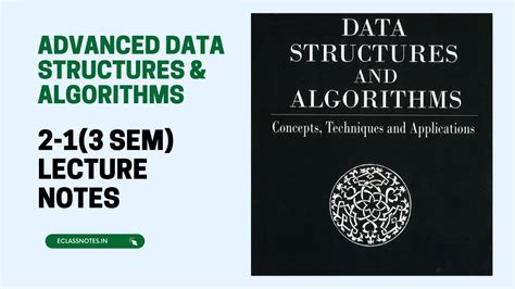 advanced data structures and algorithms 2 1 3 sem lecture notes