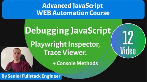 Debugging Javascript Playwright Inspector Trace Viewer Advanced Web