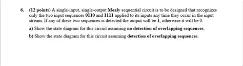 Solved 6 12 Points A Single Input Single Output Mealy