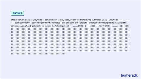 Solved Design A Logic Circuit Using Nand Gates Only That Converts 2211 Bcd Code To 4 Bit Gray