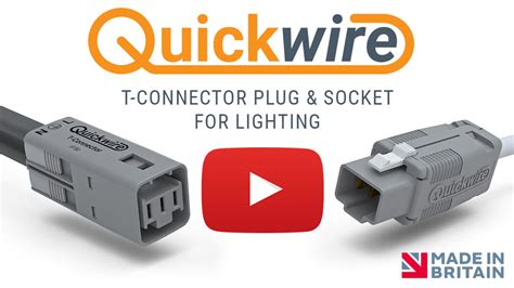 The Quickwire T Connector Quickwire