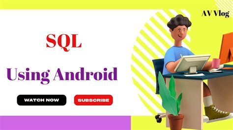 Sql Using Android Sql In Mobile Phone Av Vlog L Computer Lab Support