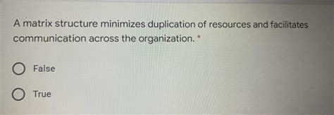 Solved A Matrix Structure Minimizes Duplication Of Resources