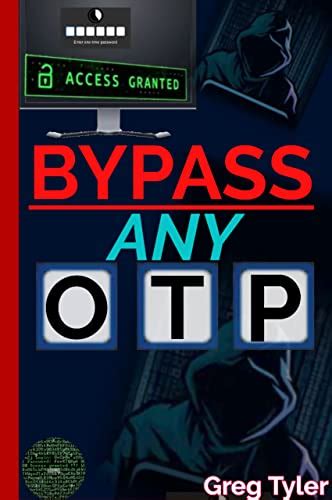 Bypass Any Otp Hackers Pathway To Bypass Any Otp 2fa How To Hack