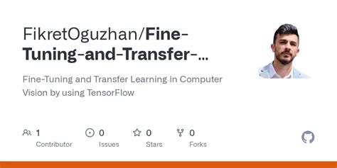 Github Fikretoguzhanfine Tuning And Transfer Learning With Tensorflow Fine Tuning And
