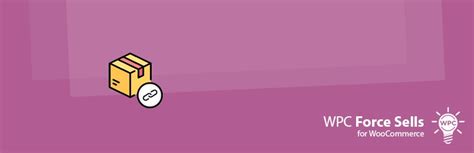 Wpc Force Sells For Woocommerce Premium 613 Wp Themes And Plugins