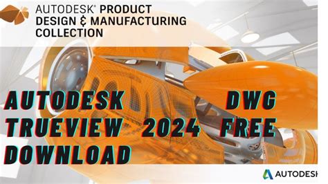 Autodesk Dwg Trueview 2024 Free Download Youtube
