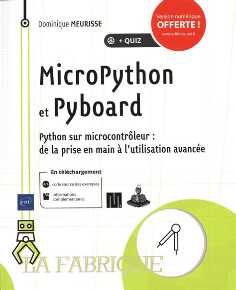 micropython et pyboard pytho microcontrôleur de la prise en main à l utilisation avancée