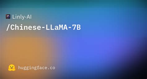 Linly AI Chinese LLaMA 7B Hugging Face