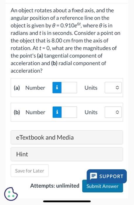 Solved An Object Rotates About A Fixed Axis And The Angular