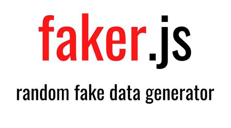Exploring Faker Js A Powerful Tool For Generating Realistic Random