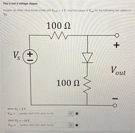 Solved This Is Not A Voltage Clipper Assume An Offset Ideal