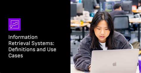 Information Retrieval Systems Definitions And Use Cases