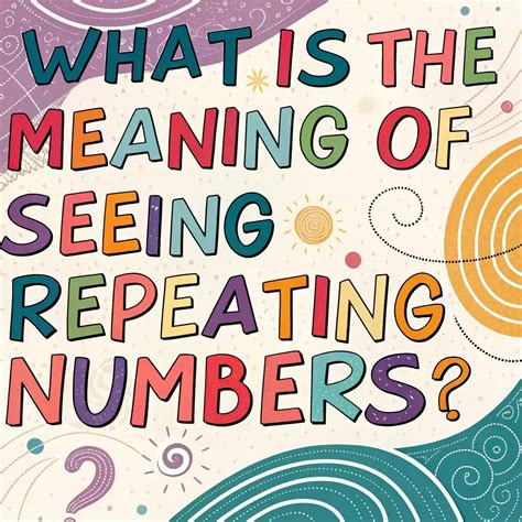 What Is The Hidden Meaning Of Seeing Repeating Numbers