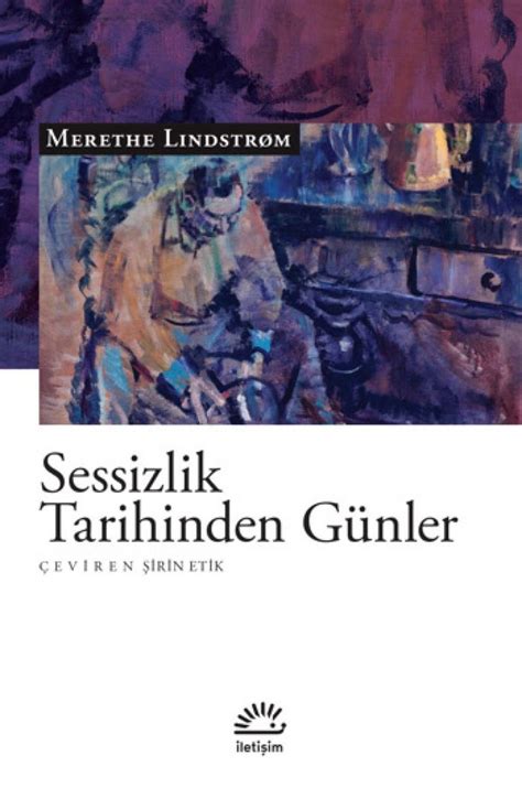 Merethe Lindstrom Sessizlik Tarihinden Günler