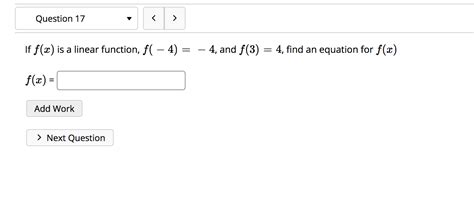 Solved Question 17 If Fx Is A Linear Function F 4