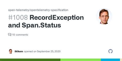 Recordexception And Spanstatus · Issue 1008 · Open Telemetry