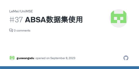 Absa数据集使用 · Issue 37 · Lemeiunimse · Github