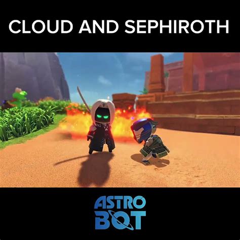 Cloud And Sephiroth In Astrobot Gaming Playstation Astrobot Finalfantasy Game