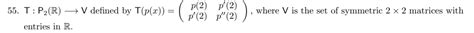 solved determine whether the linear transformation t is