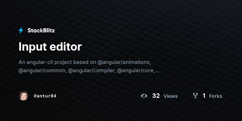Input Editor Stackblitz Input Editor Stackblitz
