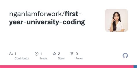 Github Nganlamforworkfirst Year University Coding
