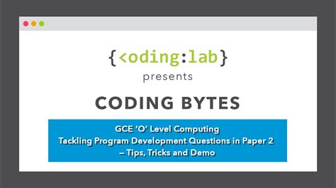 Tackling Gce O Level Computing Paper 2 Coding Bytes Code With