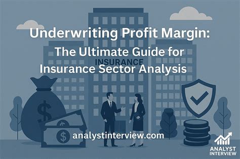 Underwriting Profit Margin Guide For Insurance Sector Analysis