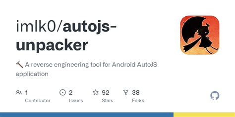 GitHub Imlk Autojs Unpacker A Reverse Engineering Tool For Android AutoJS Application