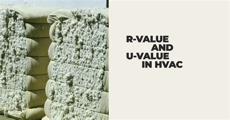 R Value And U Value In Hvac Hvac R And Solar Engineering Resource