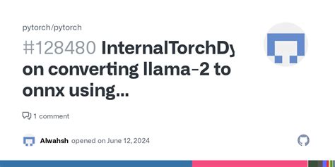 Internaltorchdynamoerror On Converting Llama 2 To Onnx Using Torchonnxdynamoexport · Issue