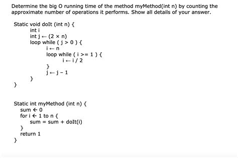 Solved Determine The Big O Running Time Of The Method