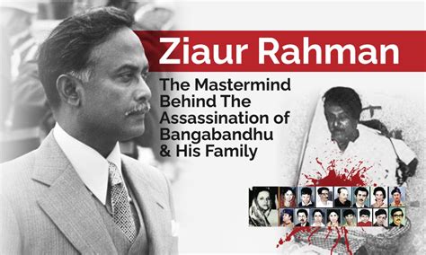 Ziaur Rahman The Mastermind Behind The Assassination Of Bangabandhu